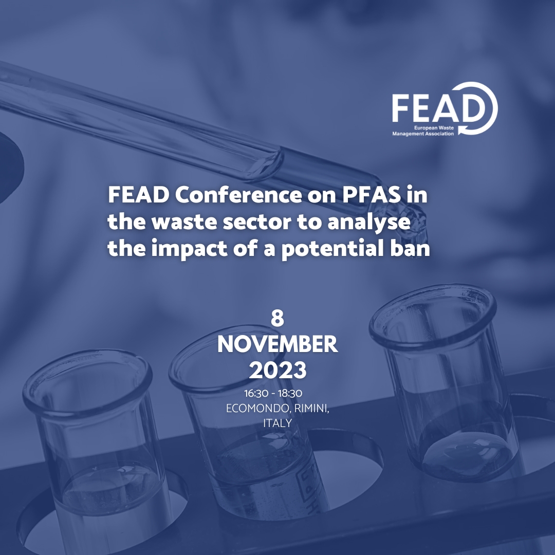 FEAD's conference on PFAS in the waste sector to analyse the impact of ...